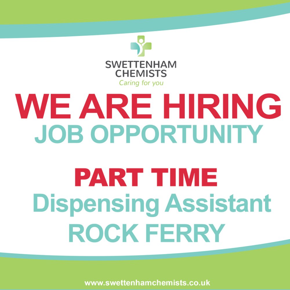 Job Opportunity - Part Time Dispensing Assistant - Rock Ferry ...
